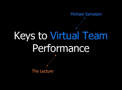Notes on "Supporting Virtual Teams through Technology" (April 2008 ...